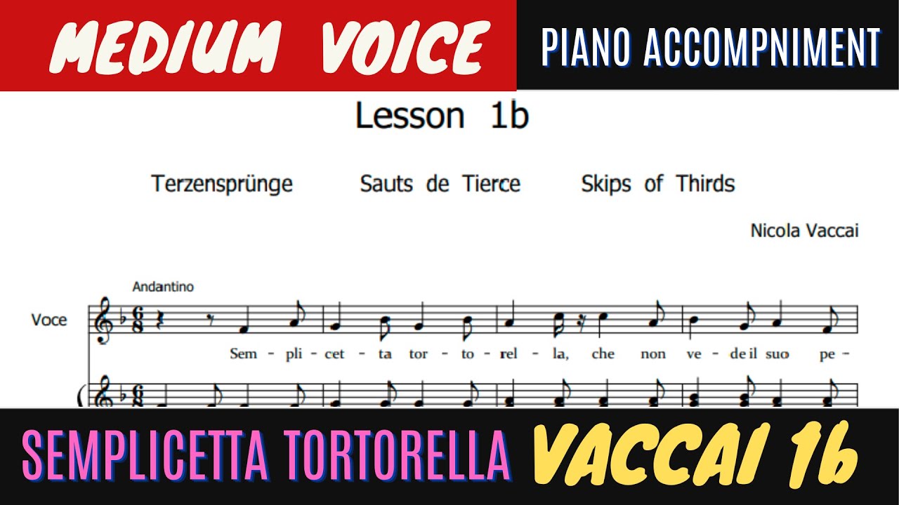 Nicola Vaccai - Lesson 1 - Semplicetta Tortorella, piano accompaniment ...