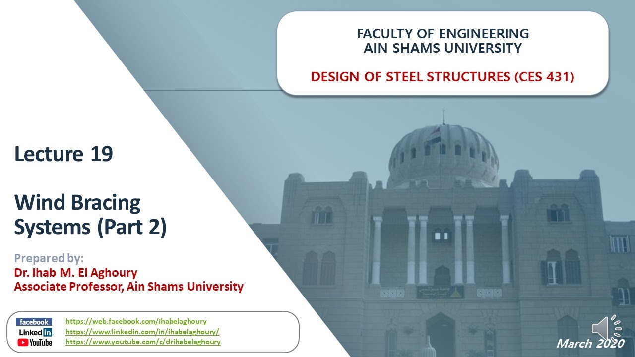 Semester 2 - Lecture 7 [19 - DESIGN OF WIND BRACING (Part2) ] - YouTube