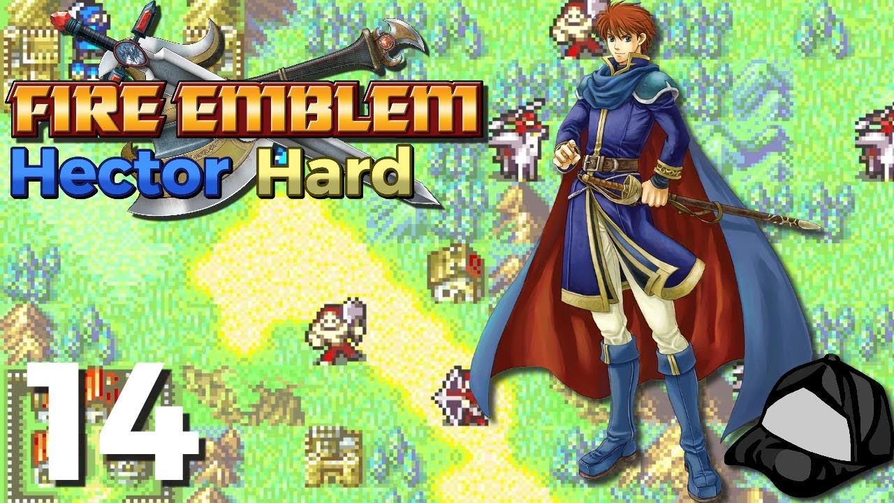 Birds of a Feather - Part 14 [Hector Hard] -🪓Fire Emblem The Blazing ...