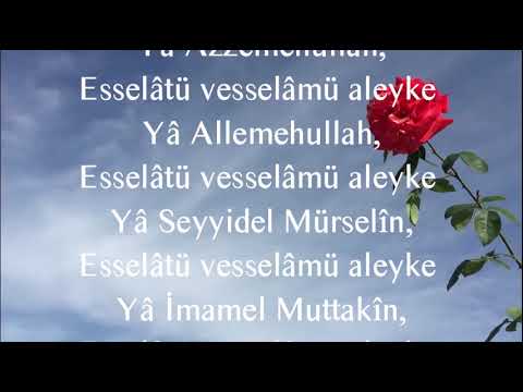 Esselâtü vesselâmü aleyke Yâ Resulallah