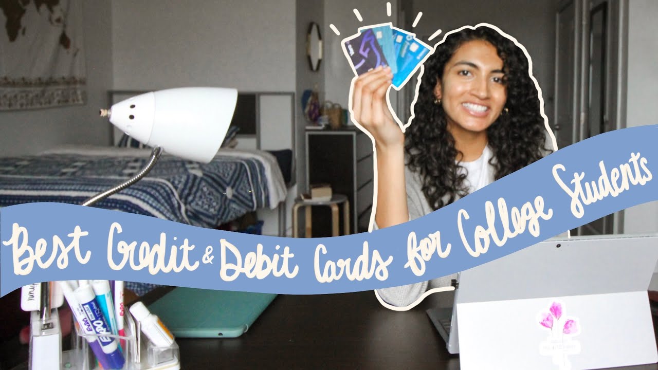 Best Debit and Credit Cards for College Students - YouTube