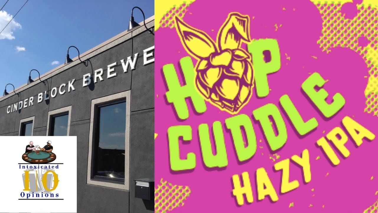 Beer of the Week - Hop Cuddle (Cinder Block Brewery) - YouTube