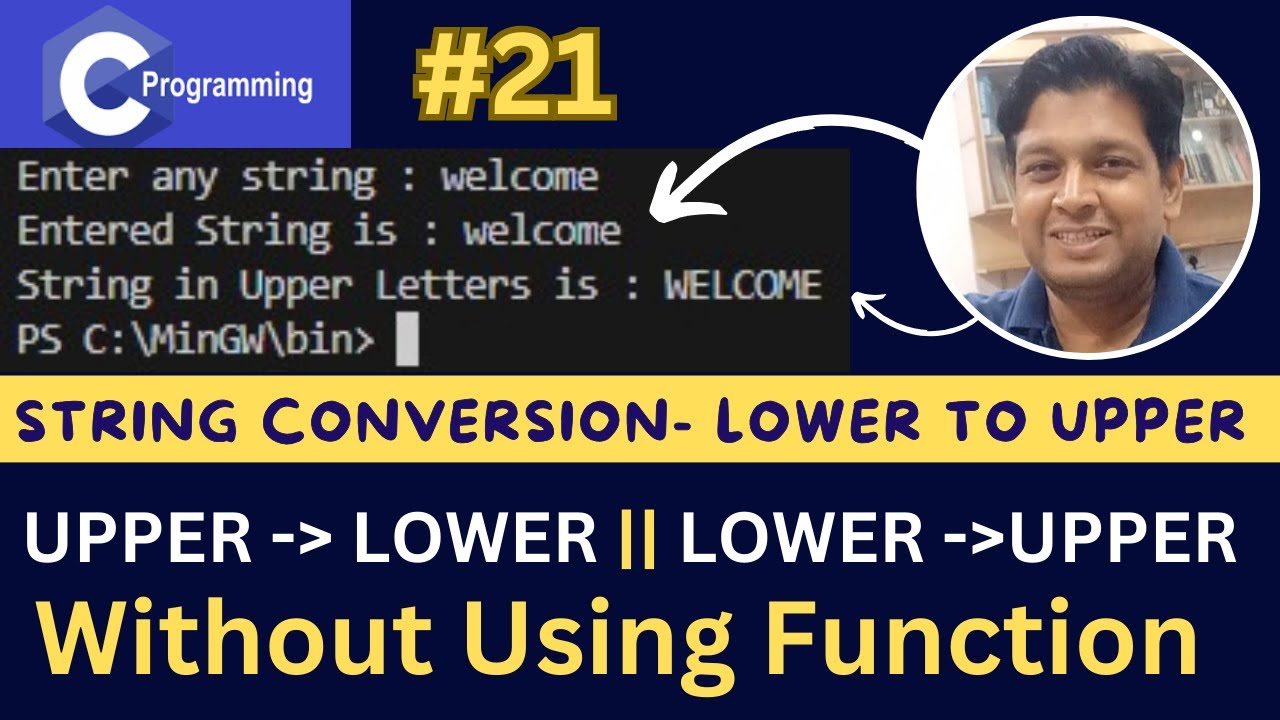 String Conversion Lower To Upper Upper To Lower Ascii Value C Program Ctutorial