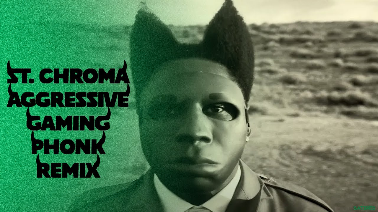 St. Chroma (AGGRESSIVE GAMING PHONK REMIX) - YouTube