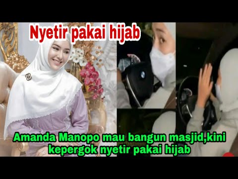 AMANDA MANOPO KEPERGOK NYUPIR PAKAI HIJAB
