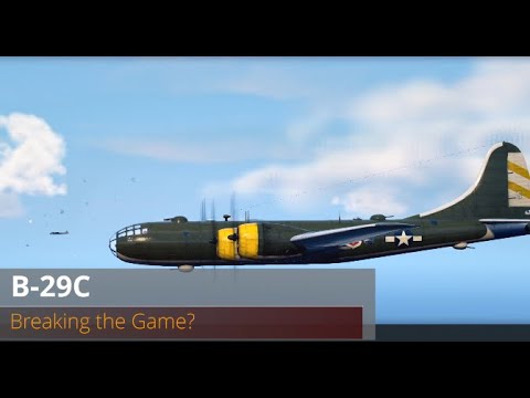 B-29C | Breaking the Game | Tier VIII | Premium | Bomber - YouTube