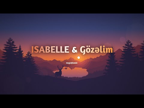 Sefo x Saheel - ISABELLE & Gözəlim nagiofswan Mix