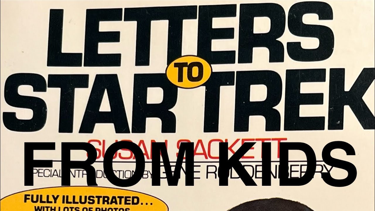 Letters to Star Trek (from kids) - YouTube
