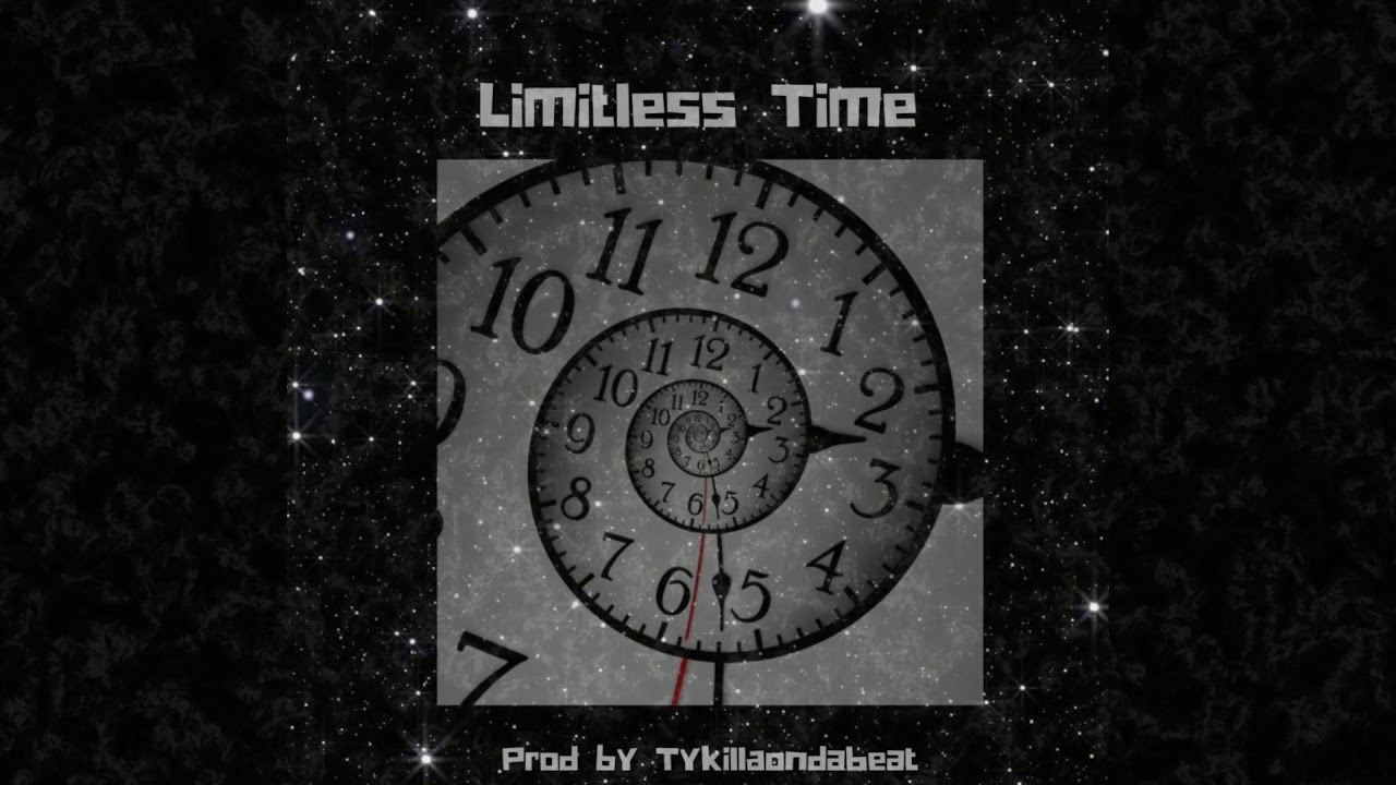 Limitless Time (Prod by TyKilla) - YouTube