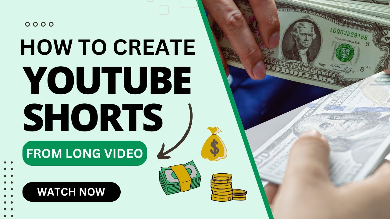 How to Create YouTube Shorts from Long Videos: Step-by-Step Guide ...