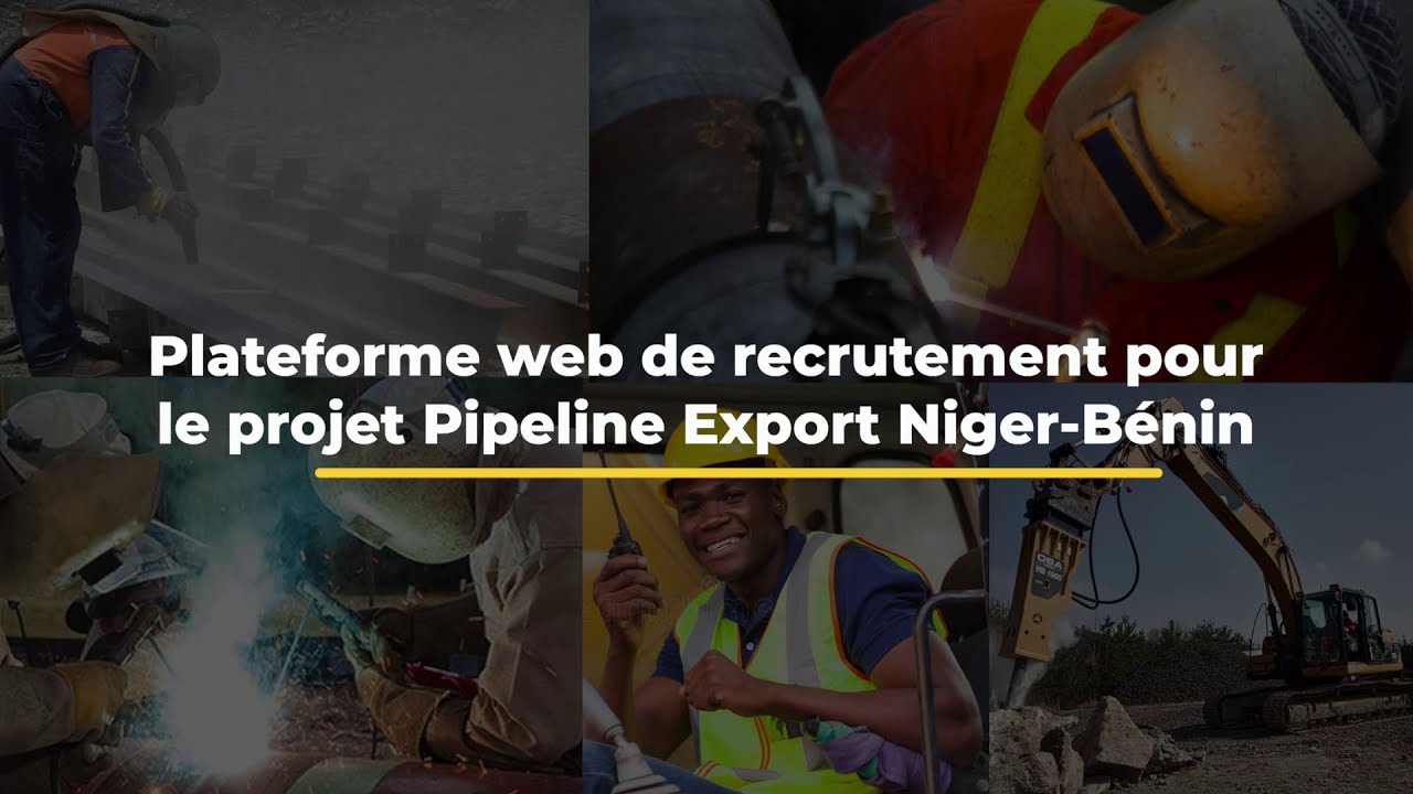 Comment postuler aux offres d'emploi du projet Pipeline Export Niger ...
