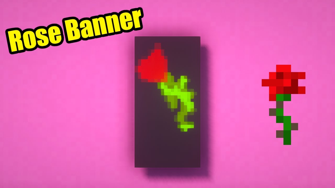 How To Make A Rose Banner In Minecraft YouTube How To Make A Rose Banner In Minecraft YouTube