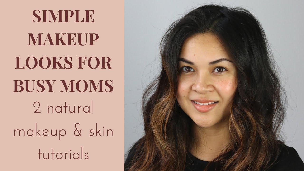 Simple makeup for moms - YouTube