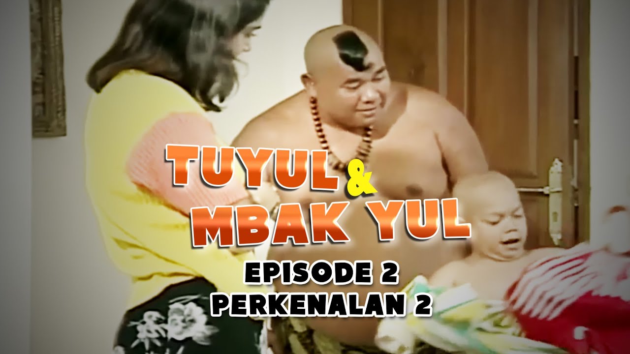 Tuyul dan Mbak Yul Episode 2 - YouTube