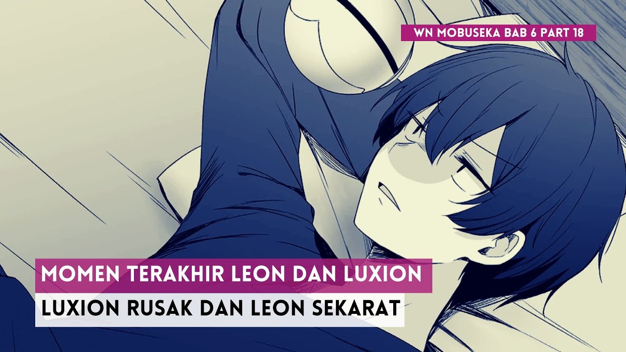 Pembahasan Web Novel Mobuseka Part 18 - YouTube