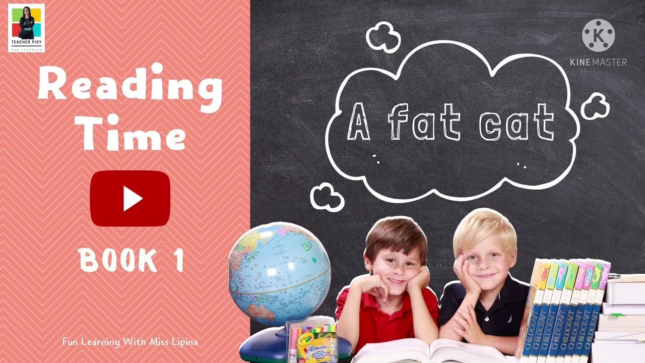 Reading Time : A Fat Cat - YouTube
