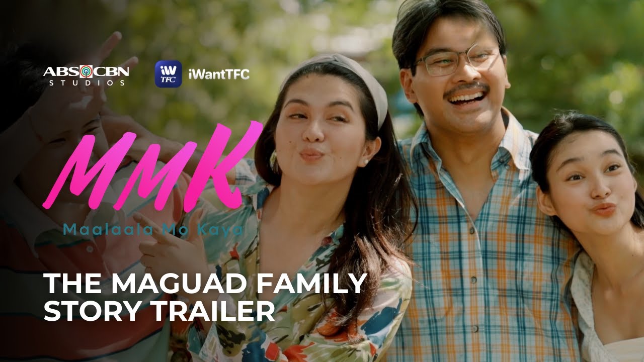 Maalaala Mo Kaya: The Maguad Family Story Trailer | A 2-Part Mother's ...