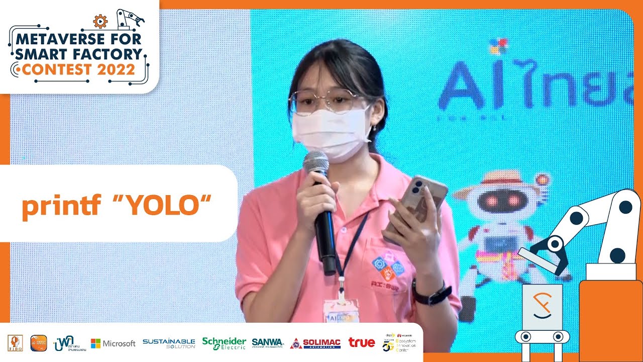 printf YOLO l การแข่งขัน Metaverse for Smart Factory Contest 2022 - YouTube