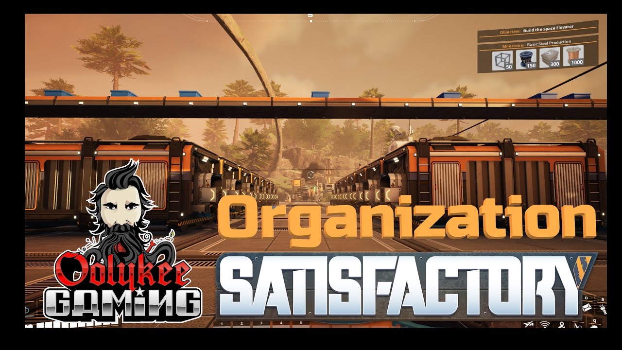 Satisfactory - Ep8 - Organization - YouTube