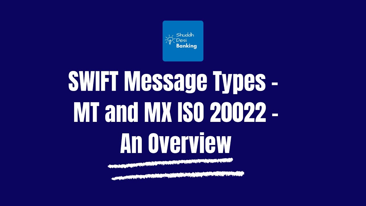 SWIFT Message Types MT And MX ISO 20022 An Overview YouTube swift-message-types-mt-and-mx-iso-20022-an-overview-youtube
