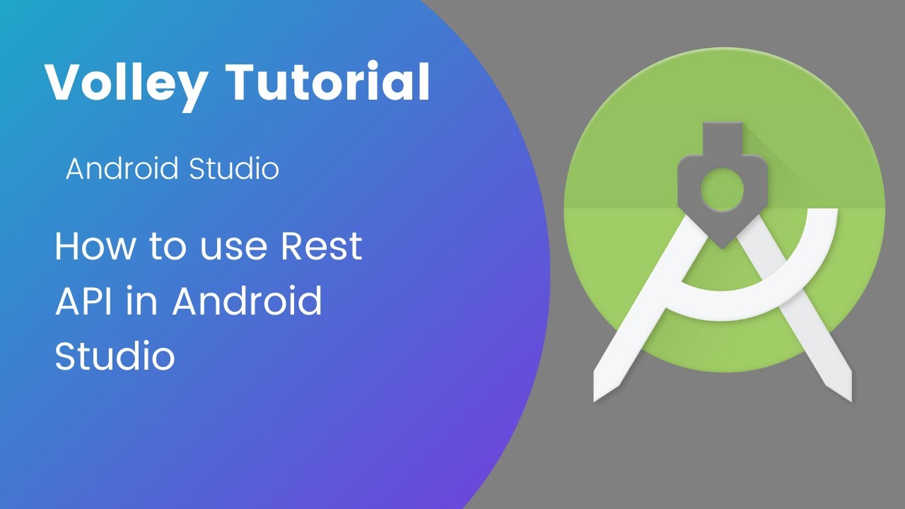 How to use REST API in Android Studio using Volley 1/3 | Volley ...