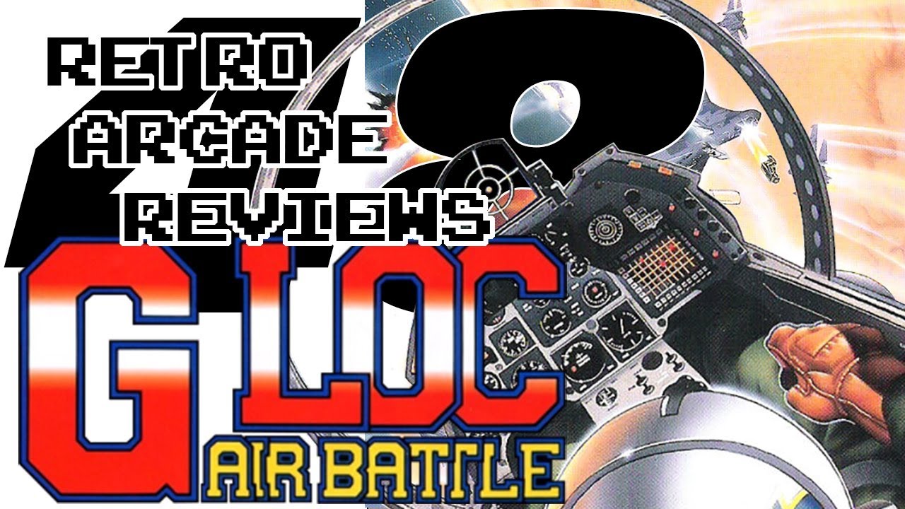 Retro Arcade Reviews #48 - G-LOC: Air Battle - YouTube