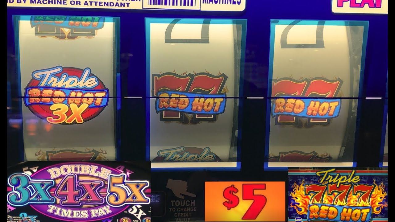HIGH LIMIT SLOTS! 4 REEL DOUBLE 3X 4X 5X TIMES PAY + TRIPLE RED HOT 777 ...