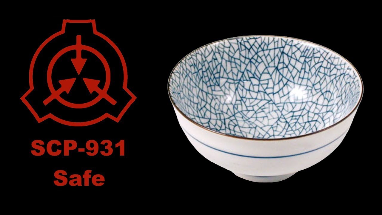 SCP-931: A Rice Bowl - YouTube