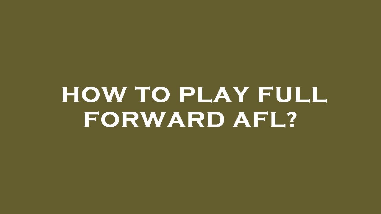 How to play full forward afl? - YouTube