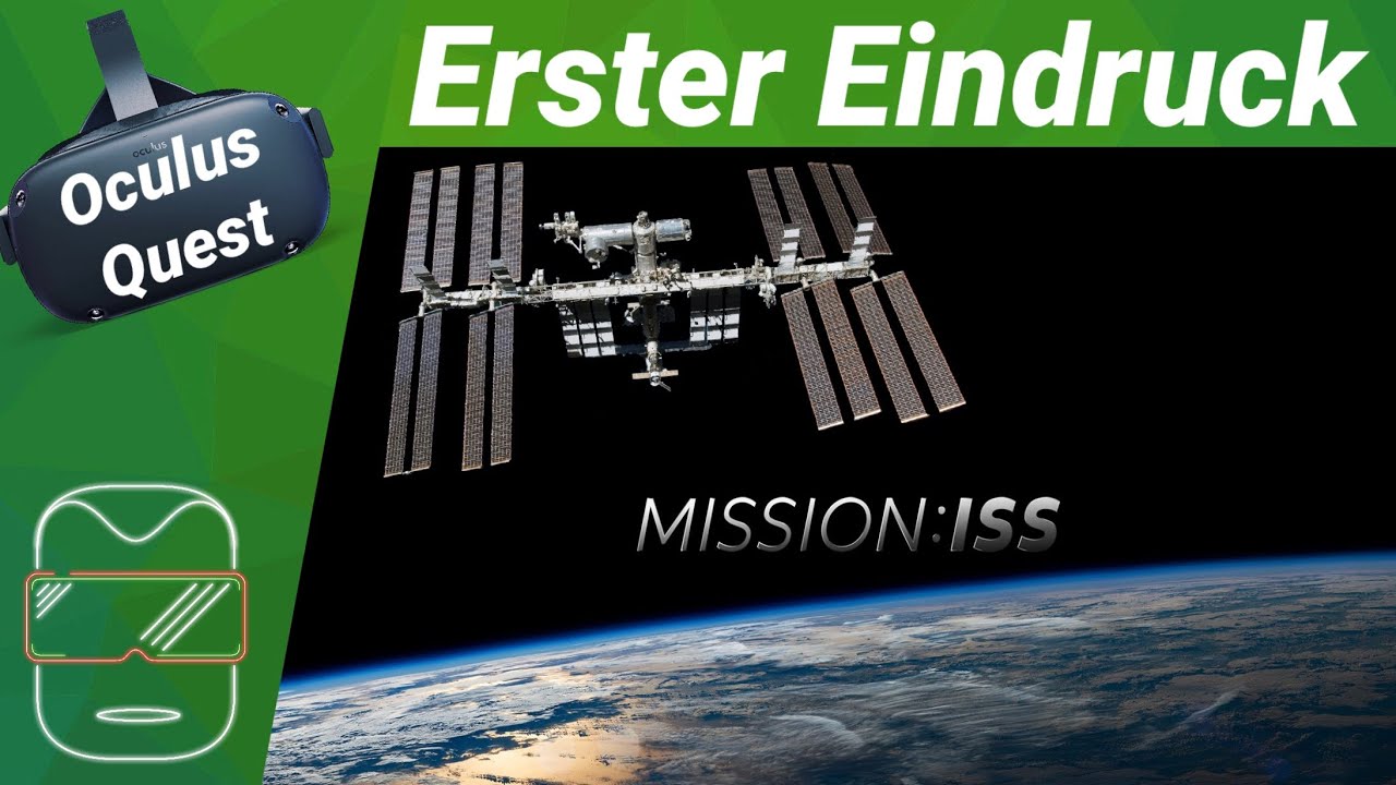 Oculus Quest - Mission: ISS / Erster Eindruck / kostenlos / Test ...
