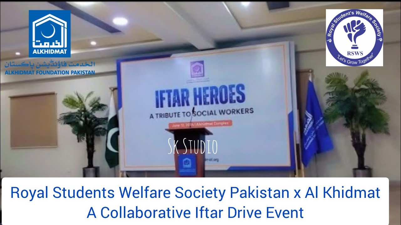 Royal Students Welfare Society Pakistan x Al Khidmat || A Collaborative ...