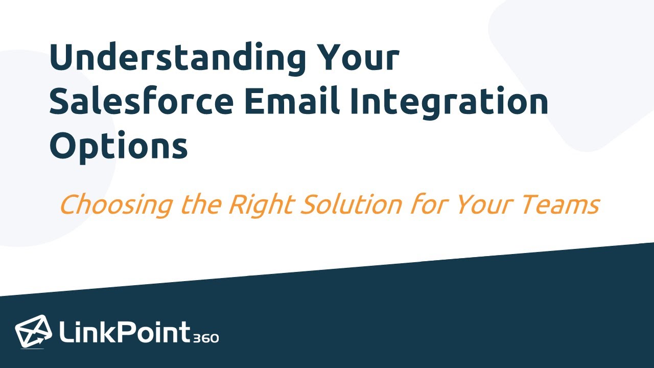 Webinar: Understanding your Salesforce Email Integration Options - YouTube