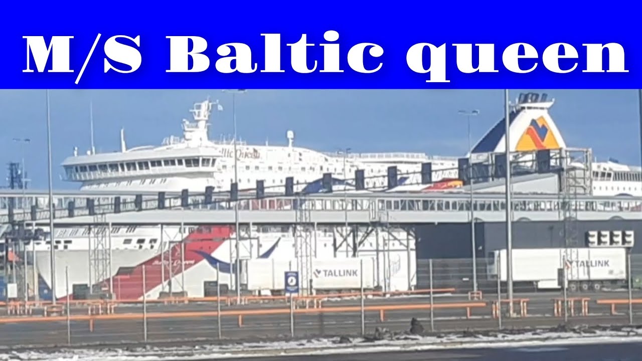 Tallink: M/S Baltic queen in Tallinn - YouTube
