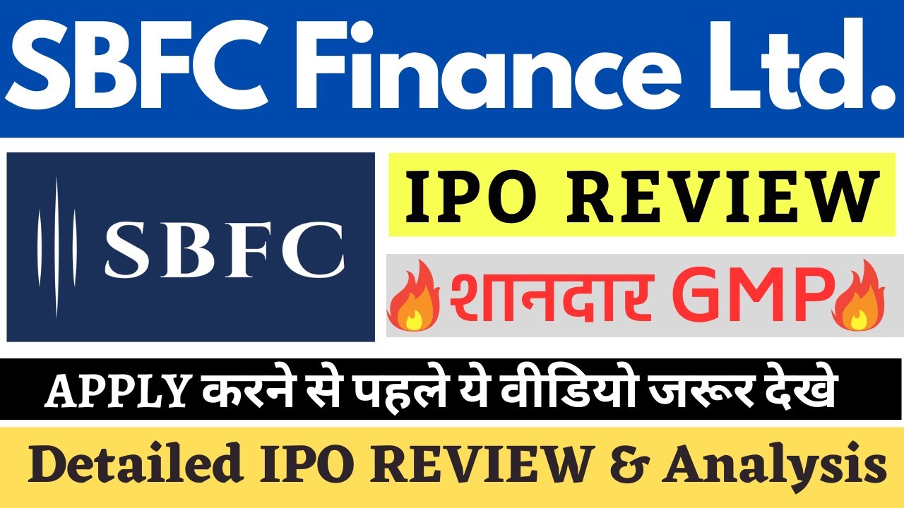 SBFC Finance Limited IPO Review || SBFC Finance ltd. IPO Analysis ...