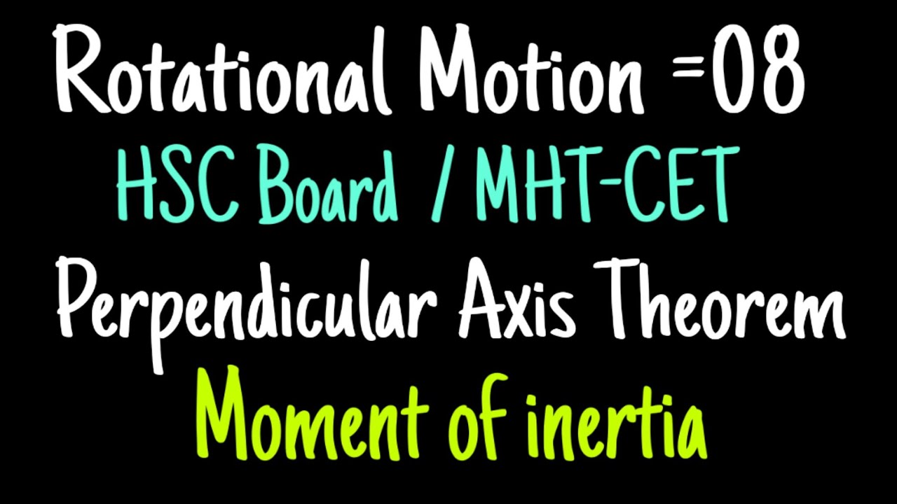 Rotational motion 08, perpendicular Axis Theorem - YouTube