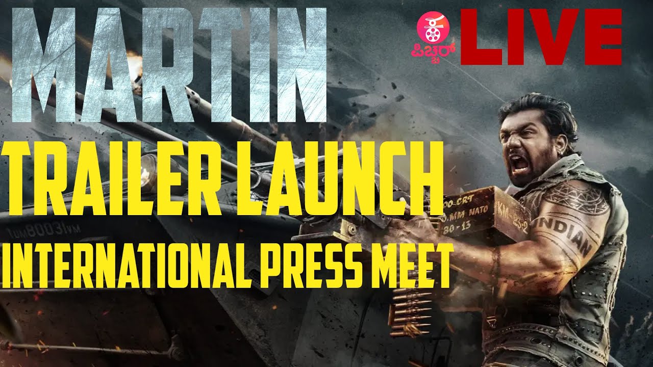 🔴LIVE : "Martin " Trailer Launch & international press meet | Dhruva ...