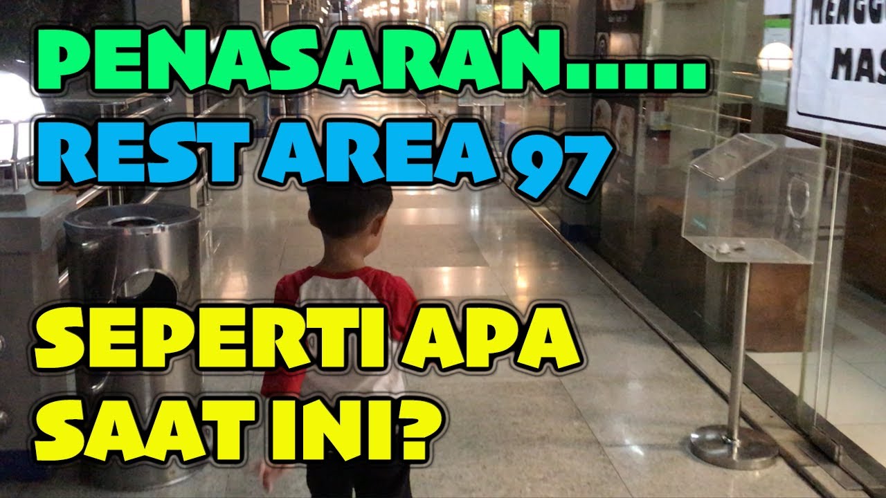 REST AREA KM 97 CIPULARANG‼️ SEPiiiiiiiii ⁉️⁉️ - YouTube