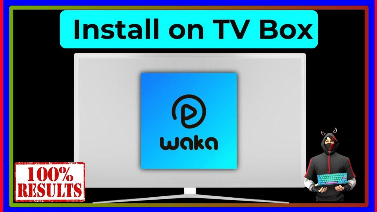 How To Install Waka TV on TV Box Step by step explain (Full Guide ...