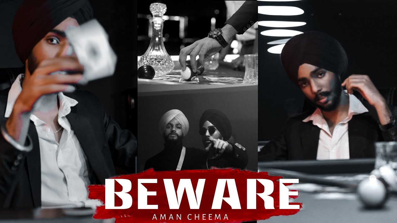 Beware | Aman Cheema (Official Video) Singh Sevens Production | Latest ...