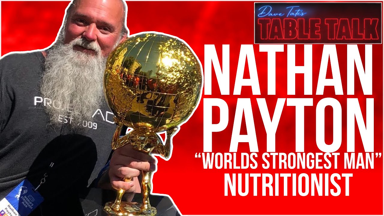 #202 Nathan Payton | 7x World's Strongest Man Nutritionist, Brian Shaw ...