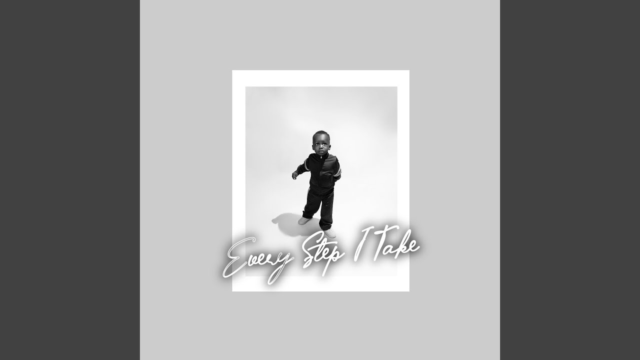 Every Step I Take - YouTube