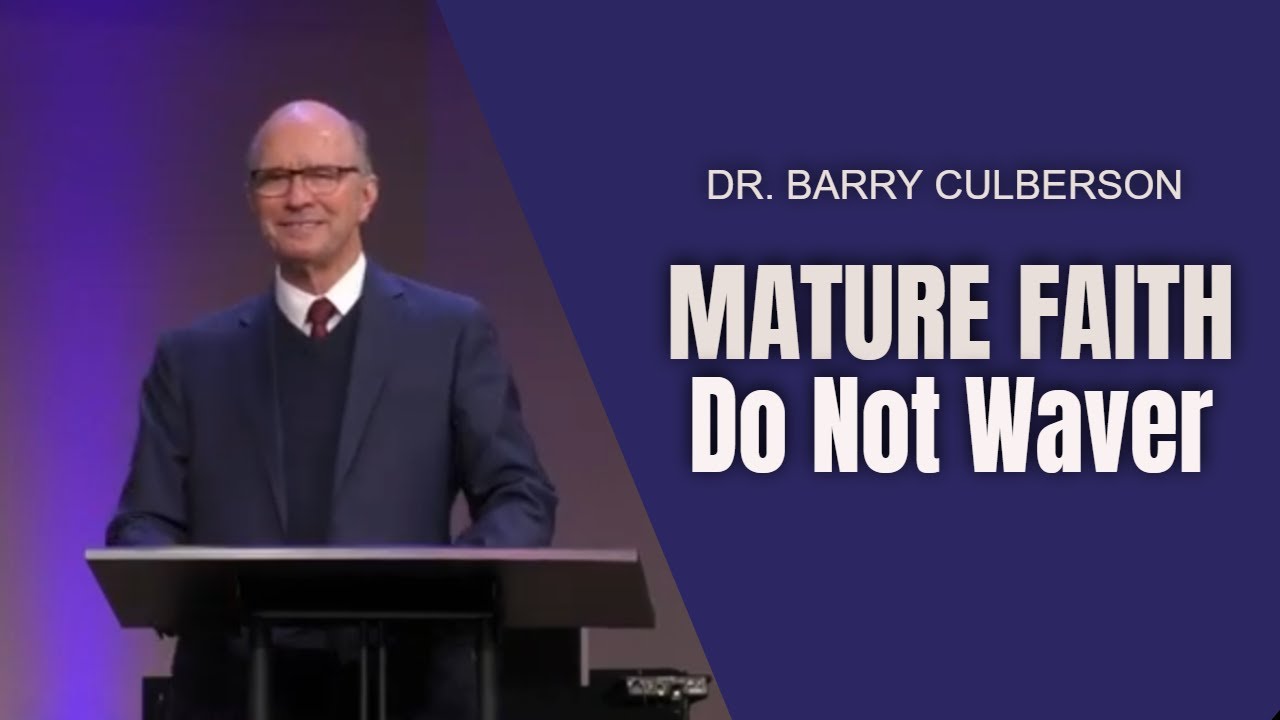 Mature Faith: Do Not Waver - YouTube