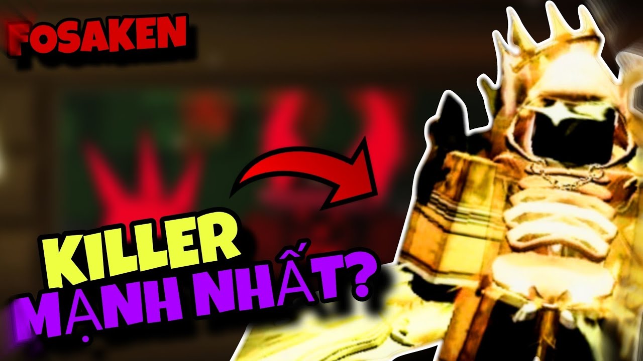 Roblox - KILLER MẠNH NHẤT TRONG BẢN UPDATE MỚI??? - Forsaken - YouTube