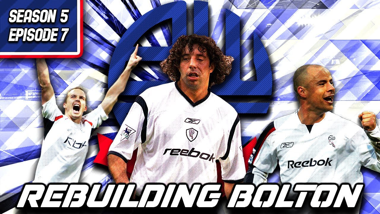 Rebuilding Bolton - S5-E7 Unlikely HEROES! | Football Manager 2021 ...