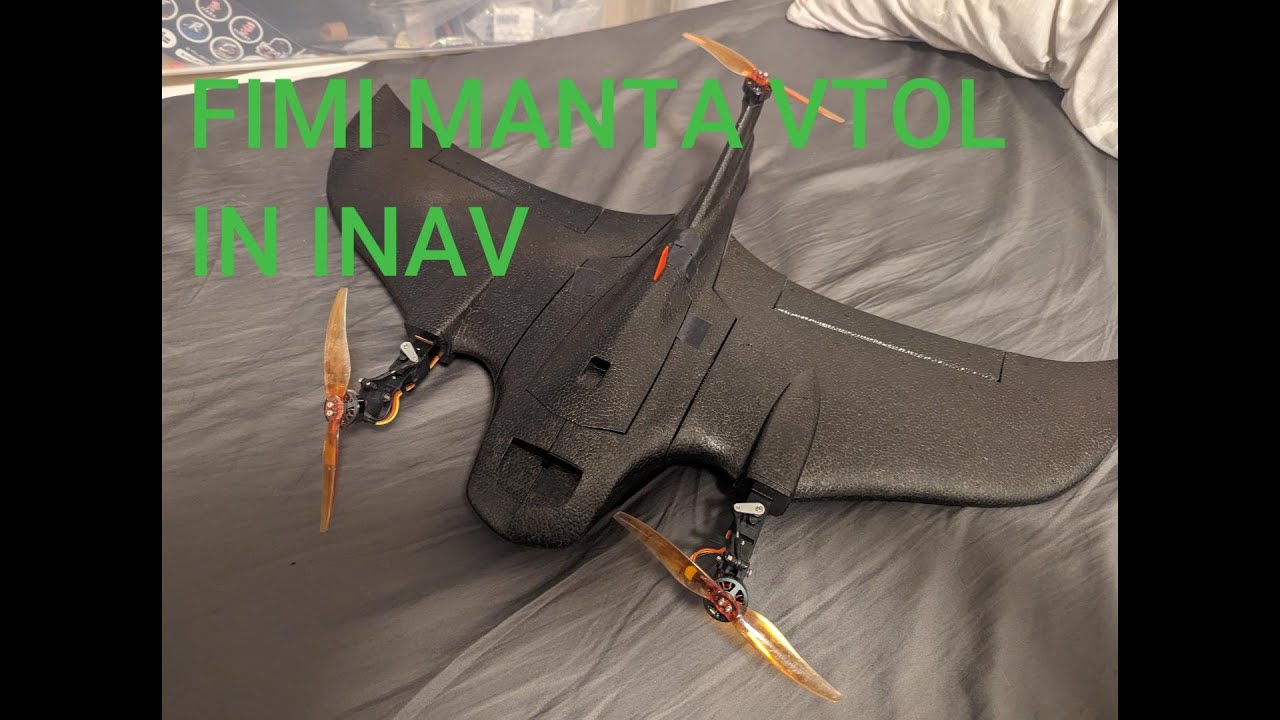 Fimi Manta VTOL by INAV - YouTube