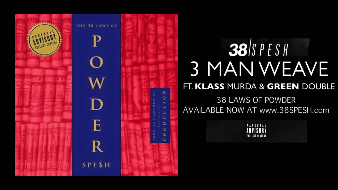 38 Spesh - 3 Man Weave ft. Klass Murda & Green Double (produced by ...