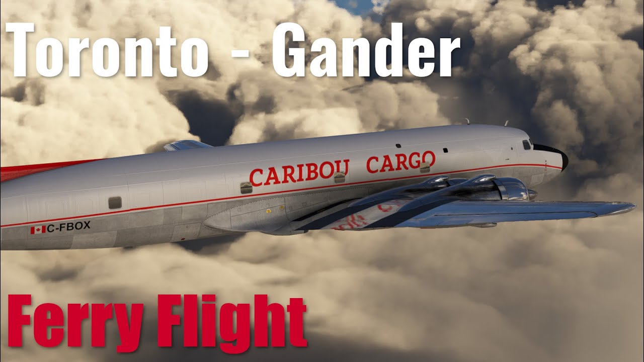 Ferry Flight | Toronto to Gander | DC-6A - YouTube