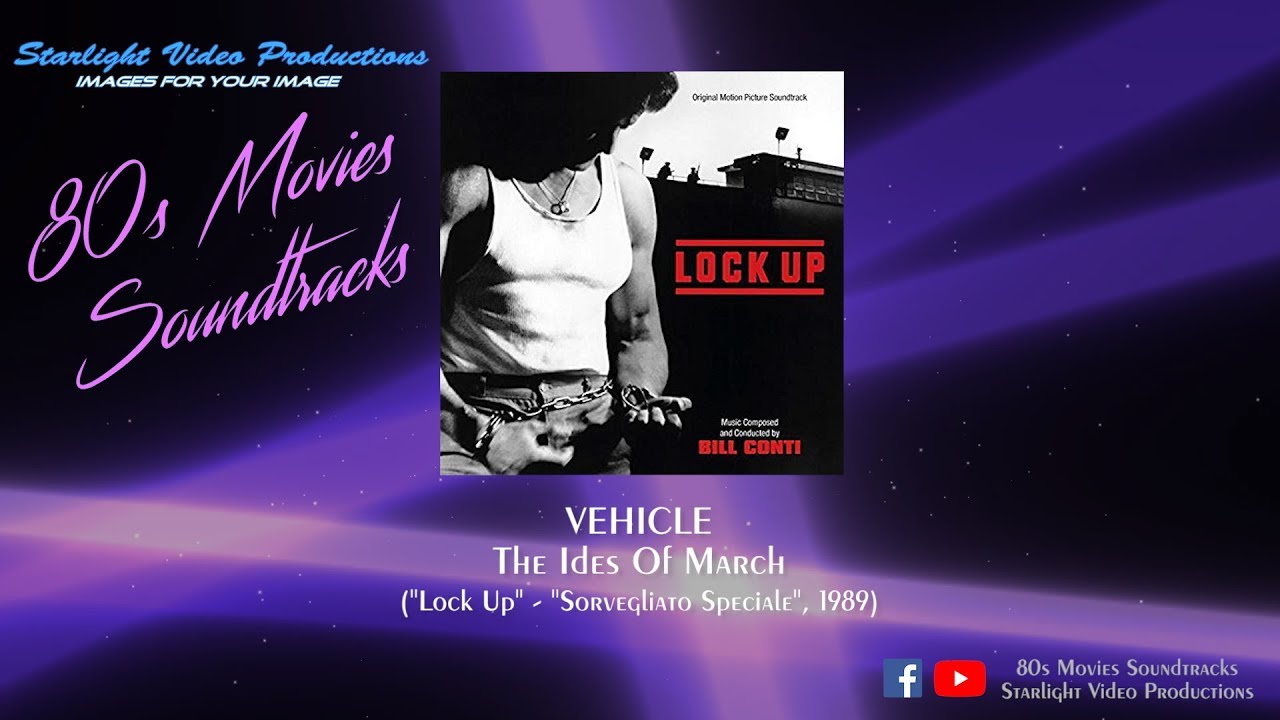 Vehicle - The Ides Of March ("Lock Up", 1989) - YouTube