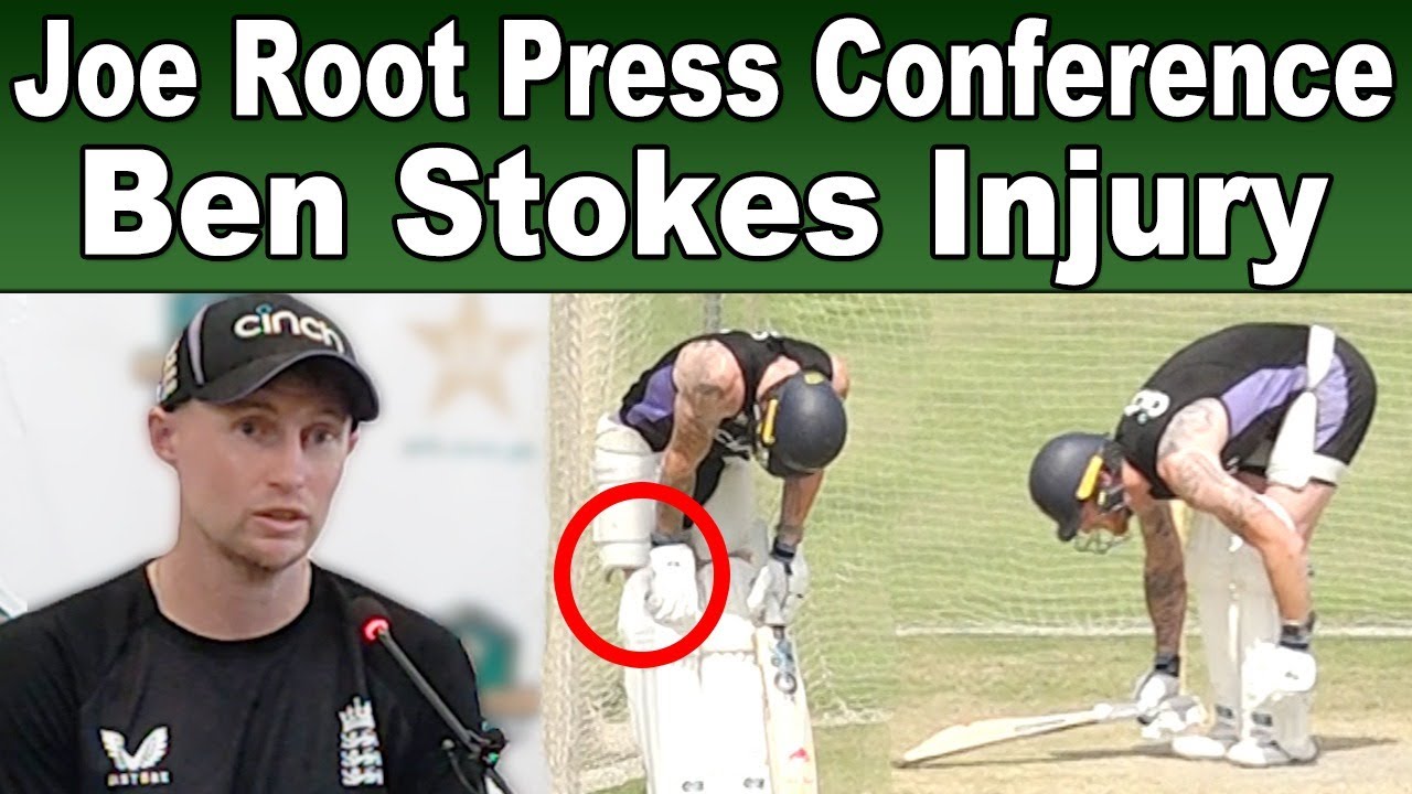 Joe Root reply on Ben Stokes Injury | Press Conference - YouTube