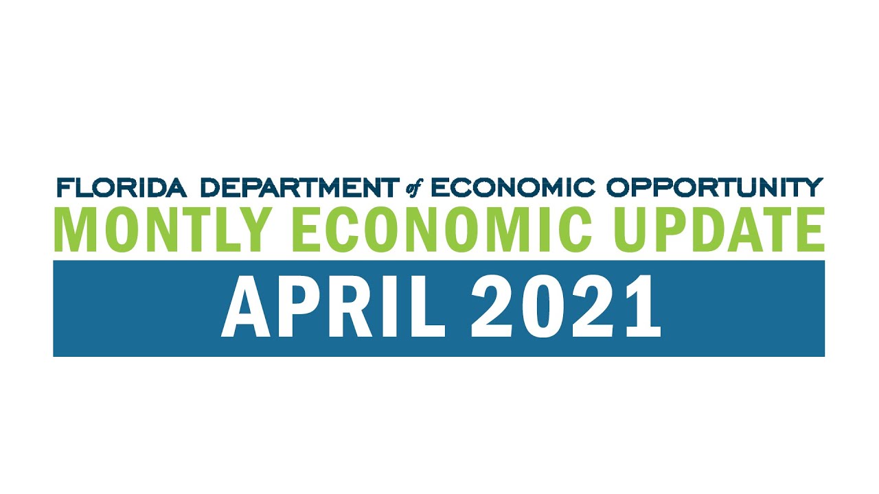 The Florida Department of Economic Opportunity Monthly Economic Update ...